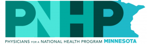 PNHP-MN – Physicians for a National Health Program (PNHP-MN) is a 501(c ...